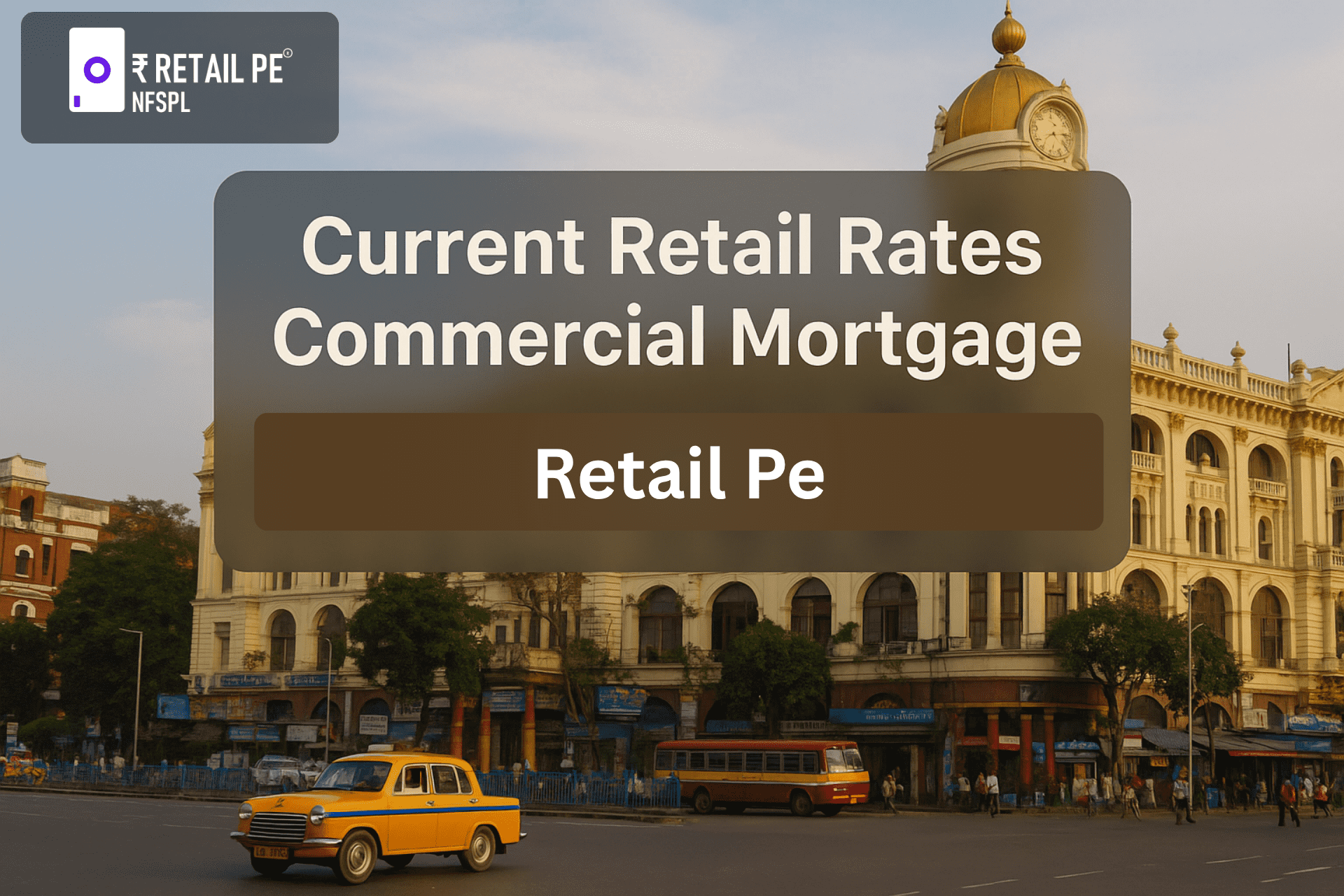 Current Retail Rates for Commercial Mortgage