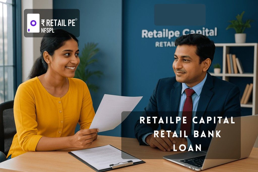 Retail Bank Loan with Retail Pe Capital Fast Approval