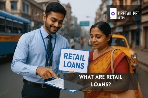 What Are Retail Loans? Key Insights & Benefits